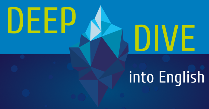 Deep Dive into English